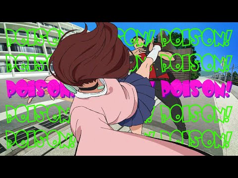 Poison! [AMV]