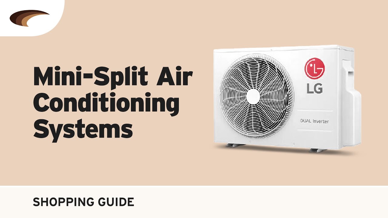 Mini-Split Air Conditioning Systems