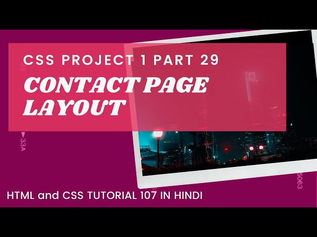 Creating a Contact Page Layout: A Step-by-Step HTML & CSS Tutorial in ...