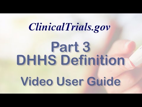Part 3 - ClinicalTrials.gov DHHS Definition