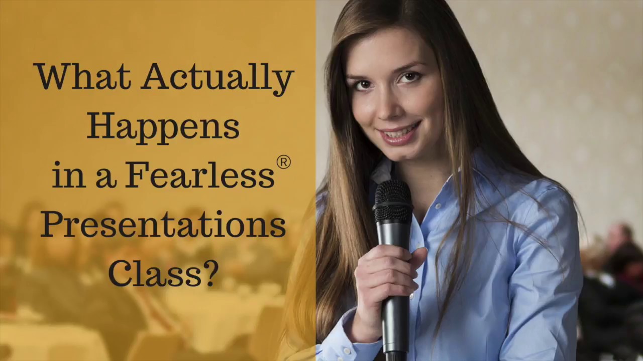 What Happens in the Fearless Presentations class?