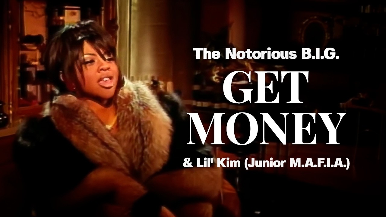 Notorious B.I.G. & Lil' Kim ( feat. Junior M.A.F.I.A.) - Get Money