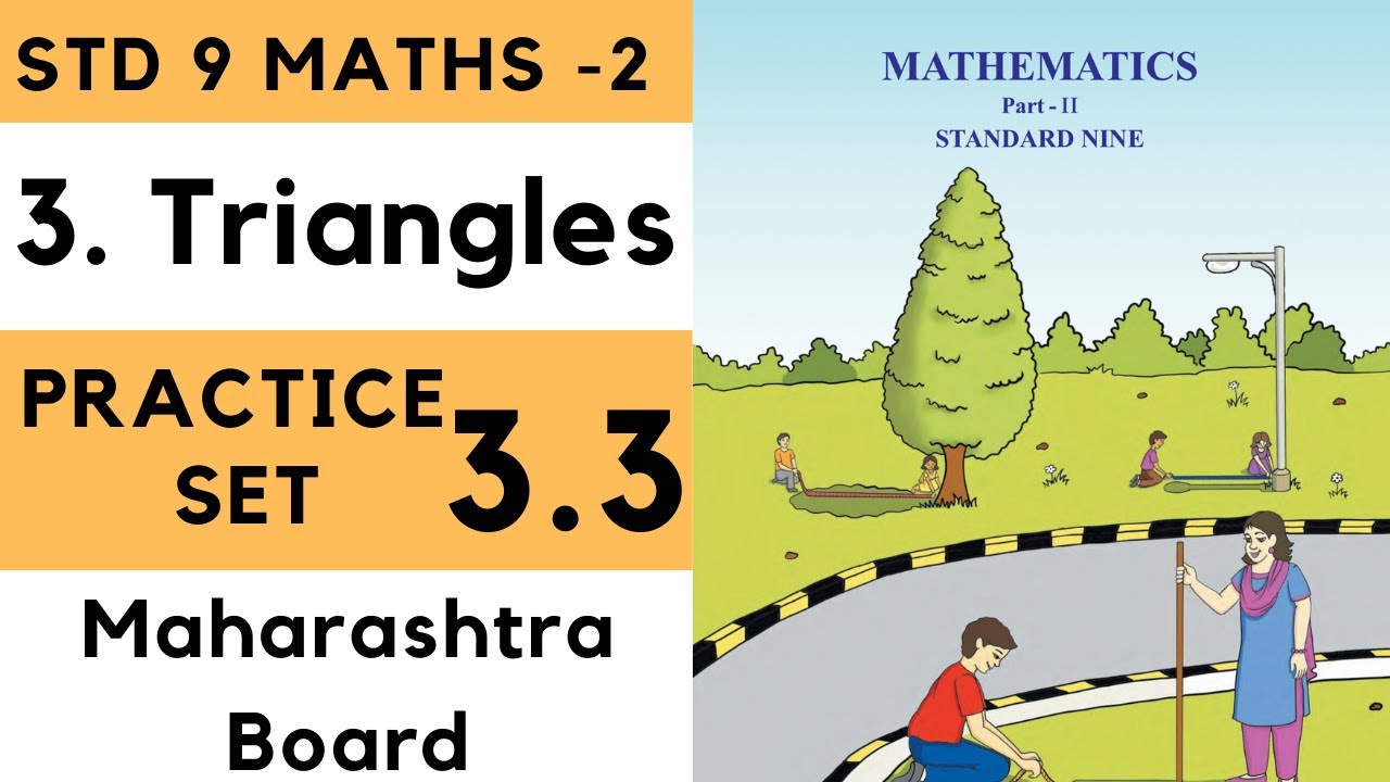 9th Maths 2 Geometry Practice Set 3.3 Triangles Chapter 3| Std 9th Maharashtra Board