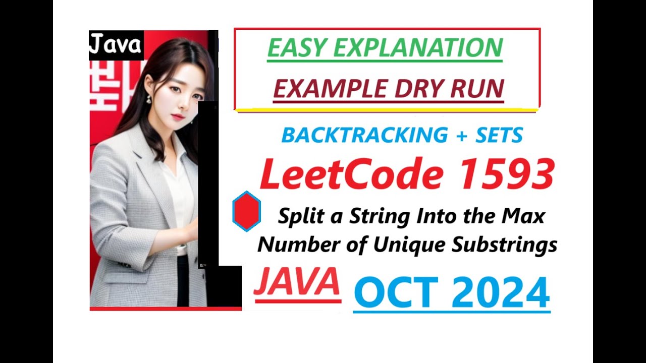 Split a String Into the Max Number of Unique Substrings | Leetcode 1593 | Java | Developer Coder