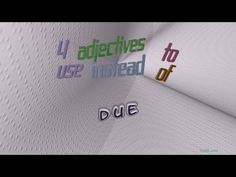 due - 4 adjectives which are synonyms of due (sentence examples)