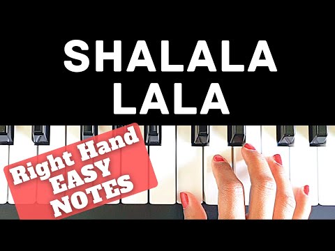 Shalala Lala – EASY BREEZY PIANO
