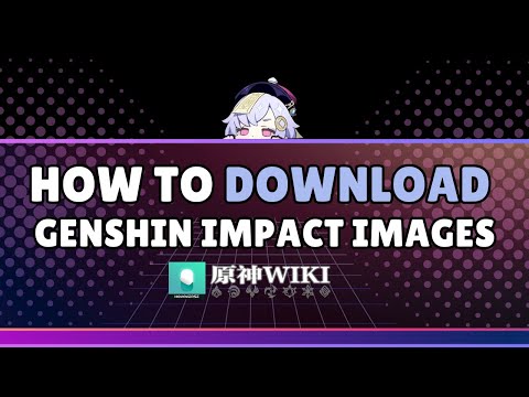 How to Download HQ Genshin Impact Images & Wallpaper from εη₯ Wiki & N0va Desktop App