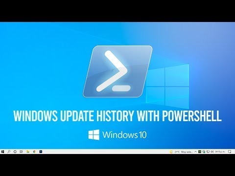 How to Check Your Windows Update History with Powershell Tutorial
