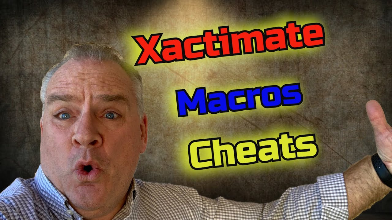 Xactimate Macro Cheats, Write estimates like a Pro