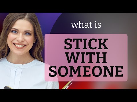 Stick With Someone: Navigating Loyalty and Support