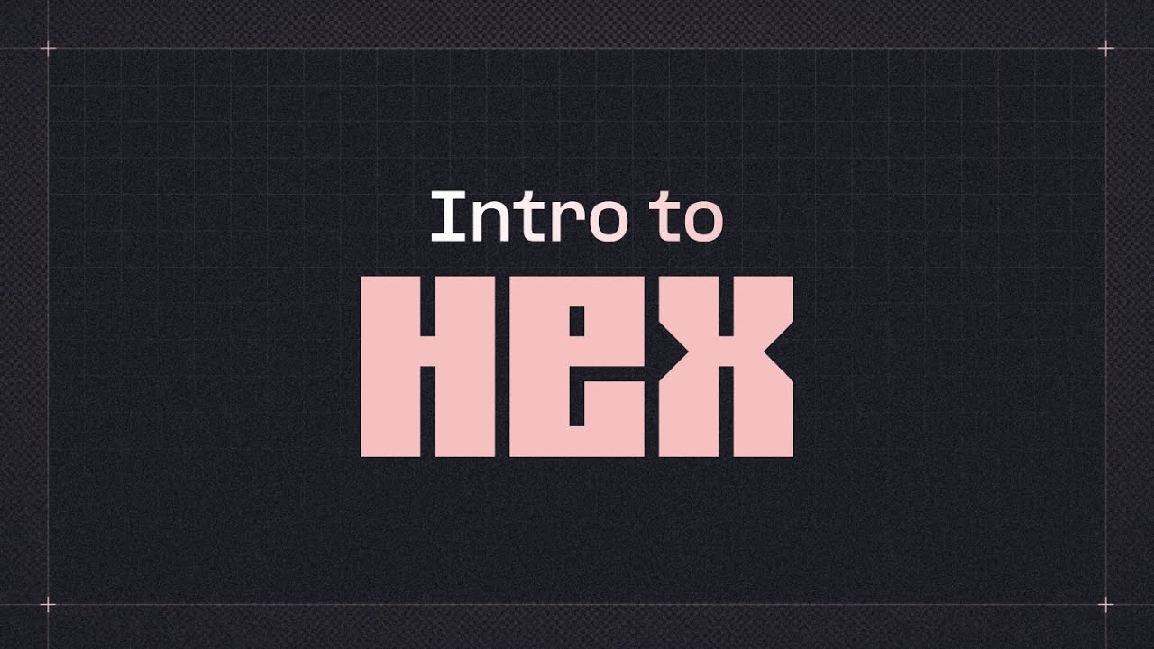 Intro to Hex
