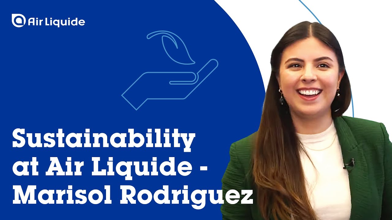 Women & Sustainability with Marisol Rodriguez - Air Liquide