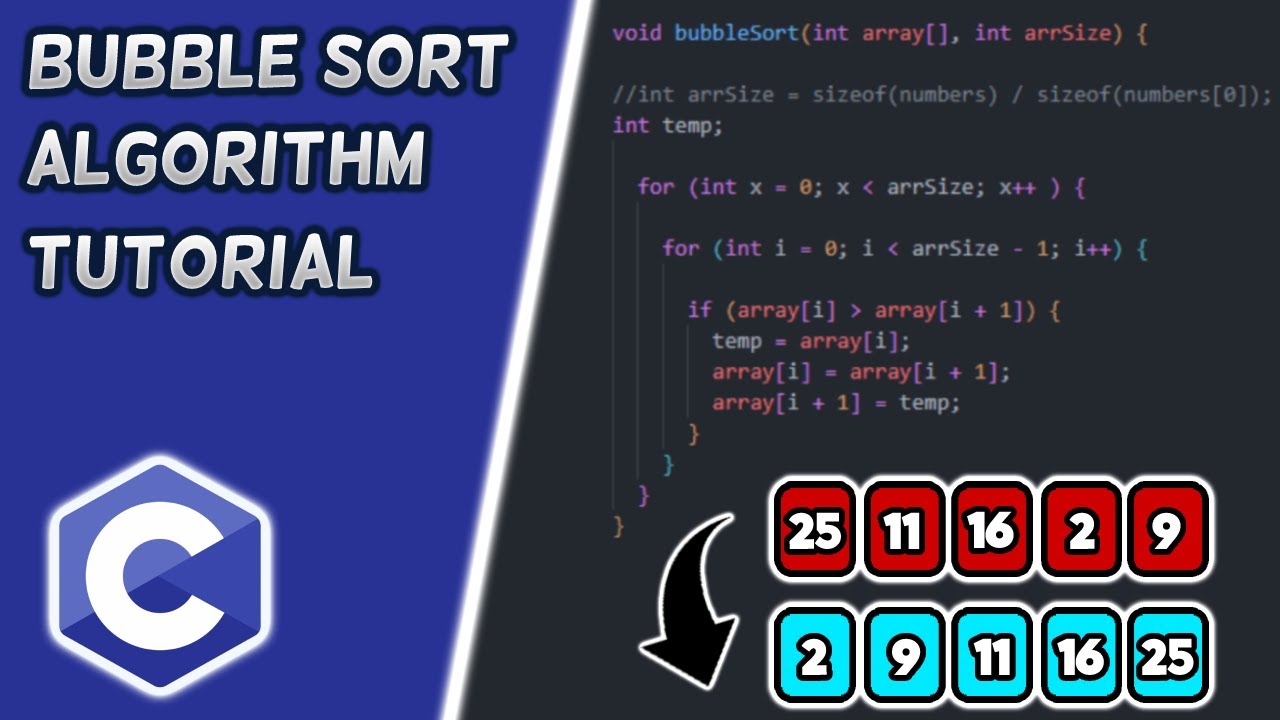 C Bubble Sort Algorithm Tutorial | FULL Functionality + Syntax Walkthrough | Coding for Beginners