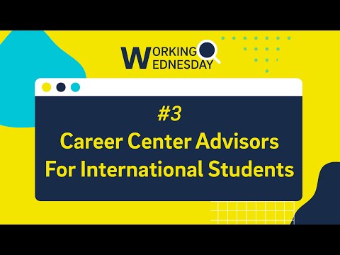 #3 Meet Our Career Center Advisors: How to Find Internationally Friendly Employers?