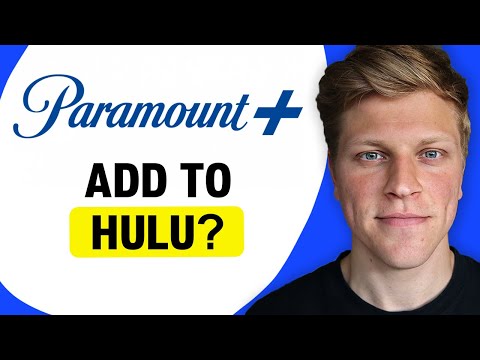 Can Paramount Plus Be Added to Hulu?
