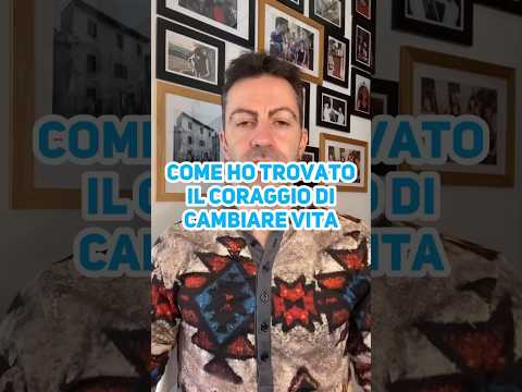 Come ho trovato il coraggio di cambiare vita #passione #cambiarevita #cantautore