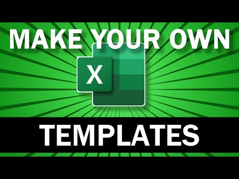 How to Make Your Own Excel Templates