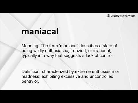 maniacal Meaning