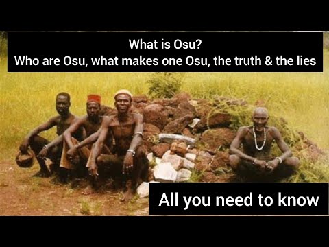what is Osu? who is Osu? and what makes one Osu in Igboland A must watch