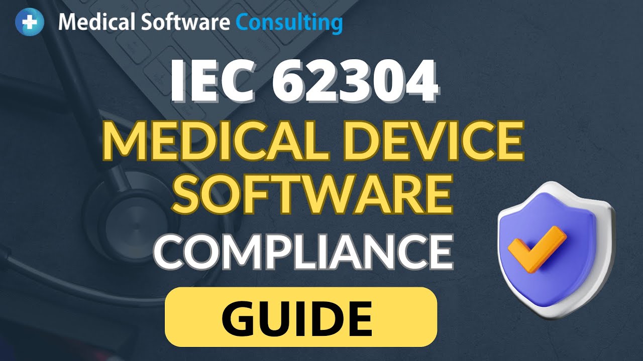 IEC 62304 Explained: Regulatory Standard for Medical Device Software Lifecycle #iec62304 #samd