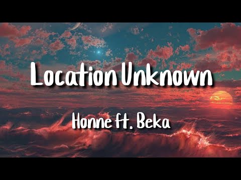 Honne - Location Unknown ft. Khalid