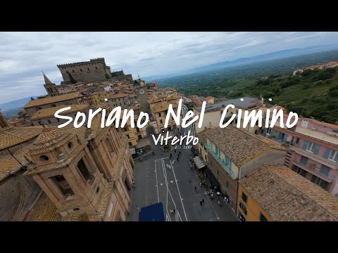Soriano nel cimino | Viterbo | 4K | Drone FPV experience