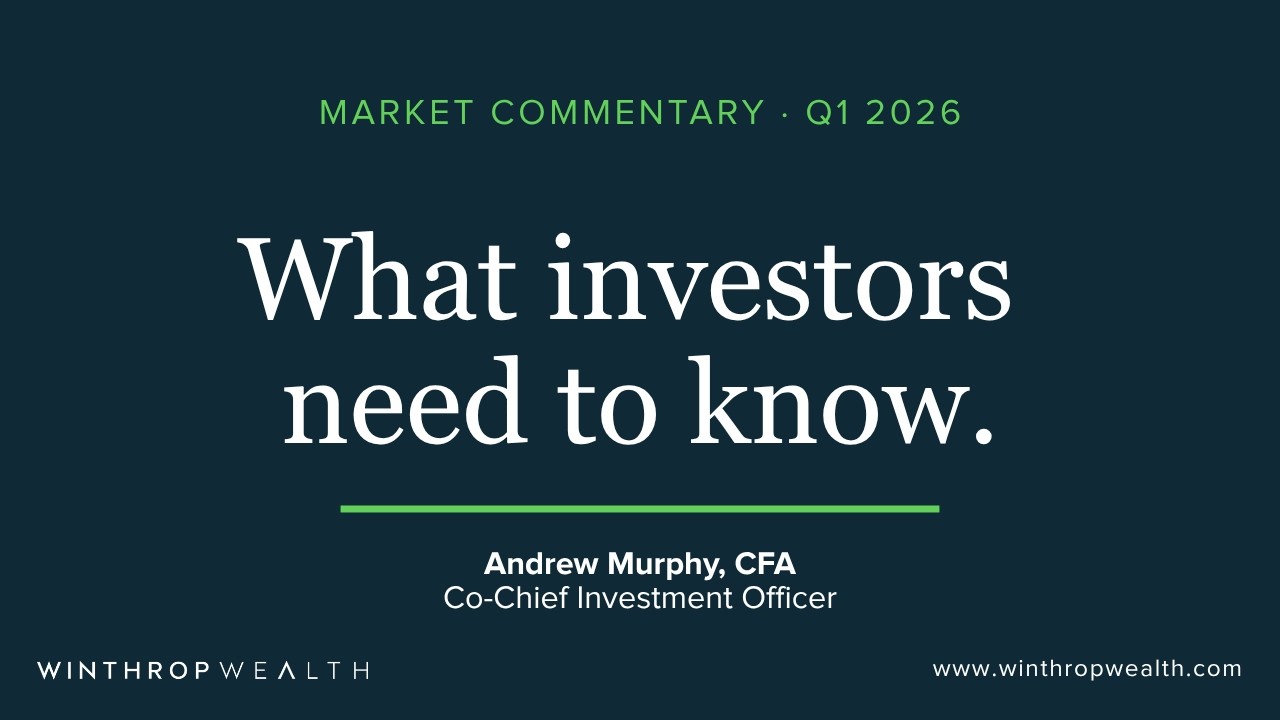 Q1 2026 Market Review | What Investors Should Know