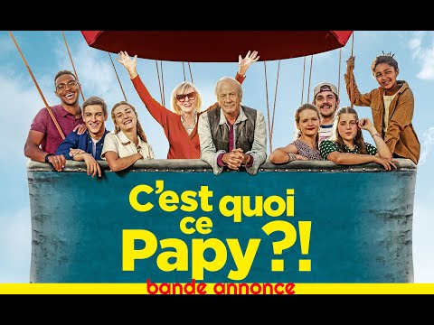 C'est quoi ce papy? : bande-annonce