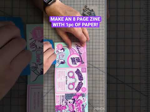 MAKING AN 8 PAGE ZINE WITH 1 SHEET OF PAPER!