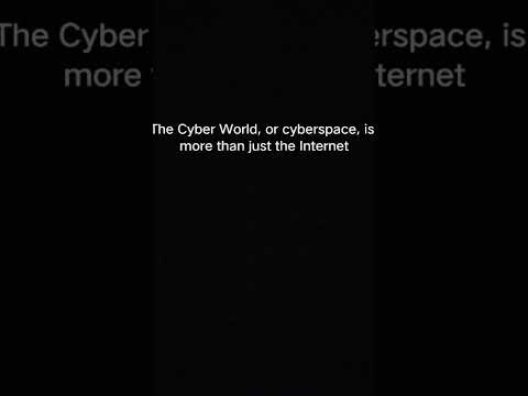 What Is Cyber World?