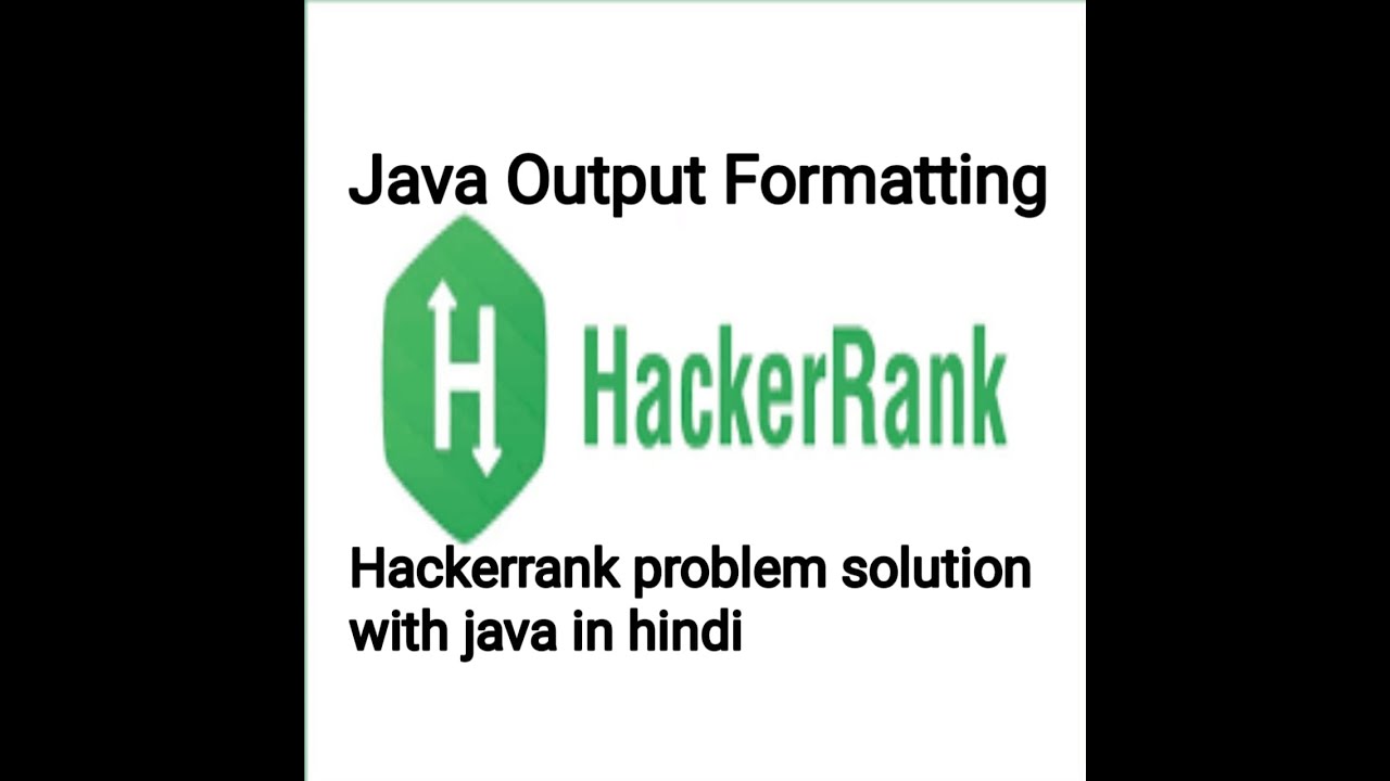 Hackerrank Java Output Formatting in hindi