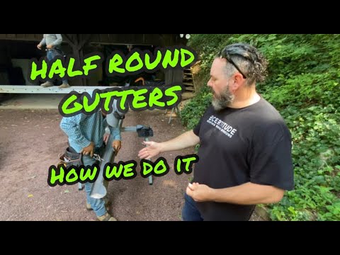 Half Round Gutters | HOW WE DO IT!