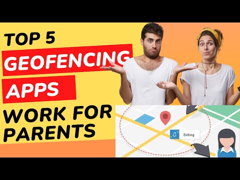 Top 5 Geofencing Apps that Really Work for Parents 2023