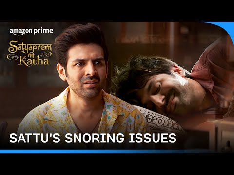 How To Stop Snoring? | Kartik Aaryan | Satyaprem Ki Katha | Prime Video India