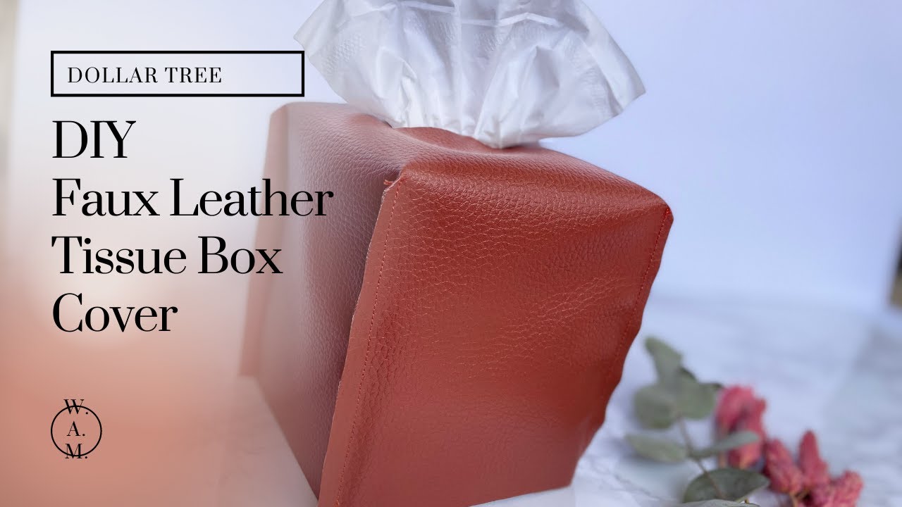DIY Faux Leather Tissue Box Cover // High End Dollar Tree DIY // Crafter's Square Product