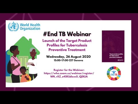 #EndTB Webinar: Target product profiles for tuberculosis preventive treatment