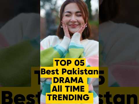 Top 05 Super Hit Pakistani Drama 2025 || All Time TRENDING