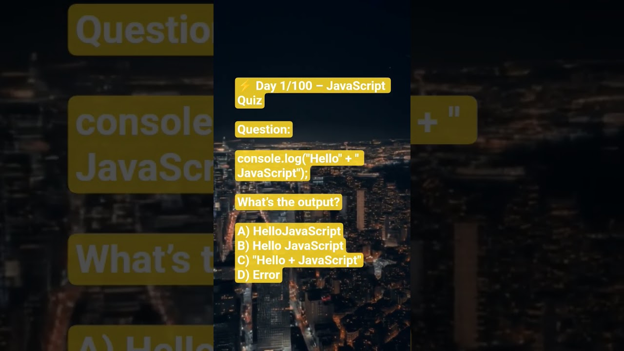 JavaScript Quiz Day 1/100  | Console.log Output Challenge | Learn JavaScript for Beginners