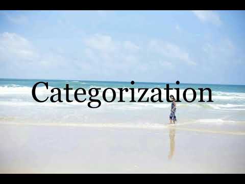 How To Pronounce Categorization🌈🌈🌈🌈🌈🌈Pronunciation Of Categorization