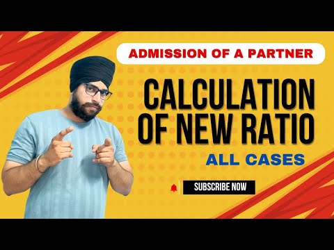 Calculation of new profit sharing ratio in admission of a partner class 12 | All cases | Questions