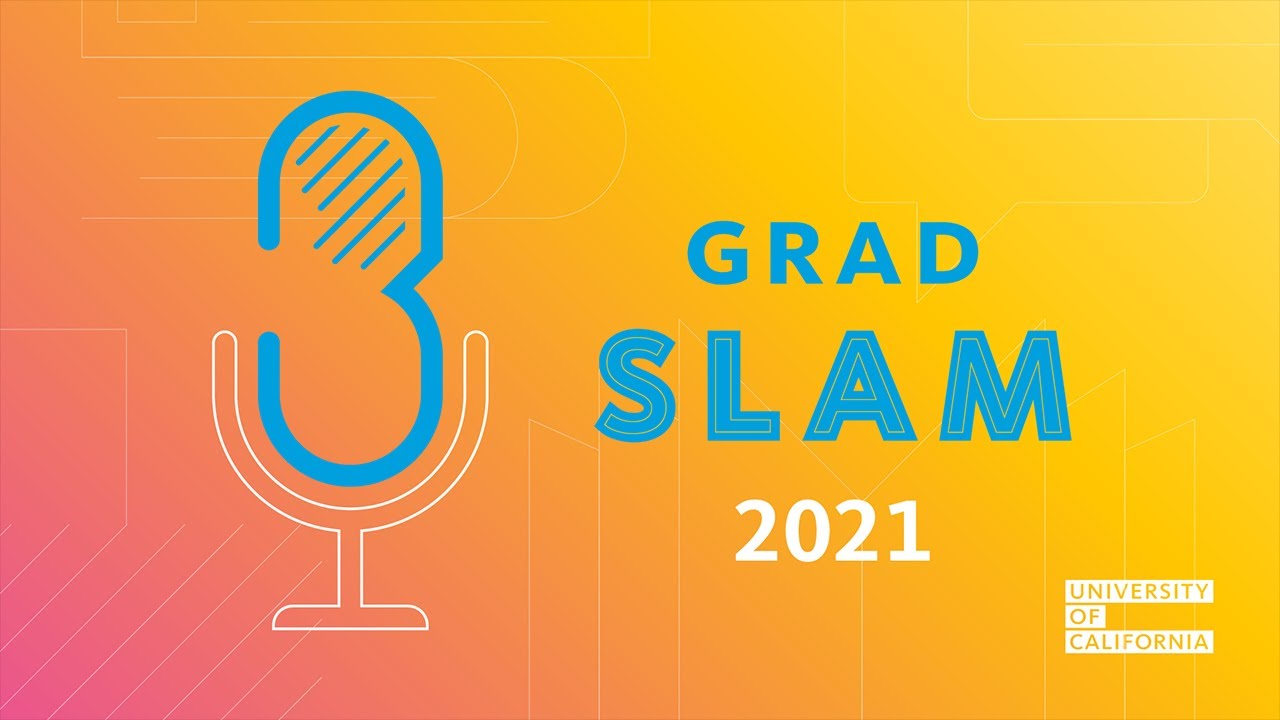 UC Grad Slam 2021