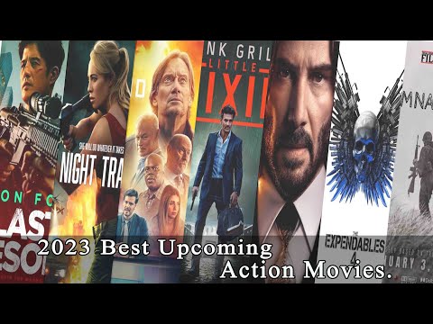 Best Upcoming Action Movies 2023 / On Netflix, Amazon Prime, HBO Max | Best Hollywood Action Movies