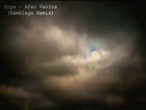 Enya - Afer Ventus (Semblage Remix)