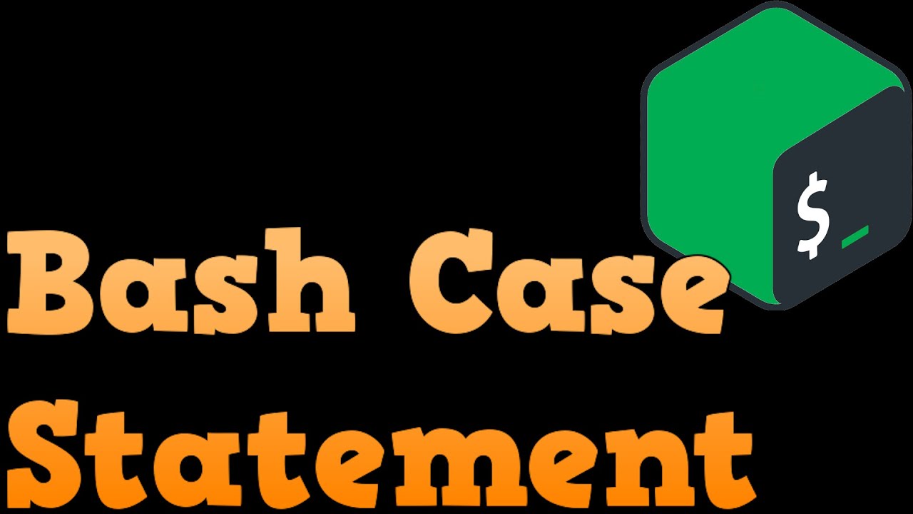 Bash Shell Scripting For Beginners - Case Statement