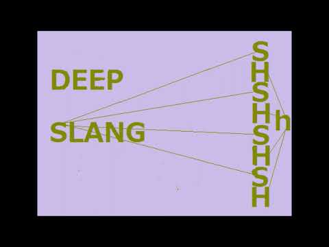 DEEP SLANG