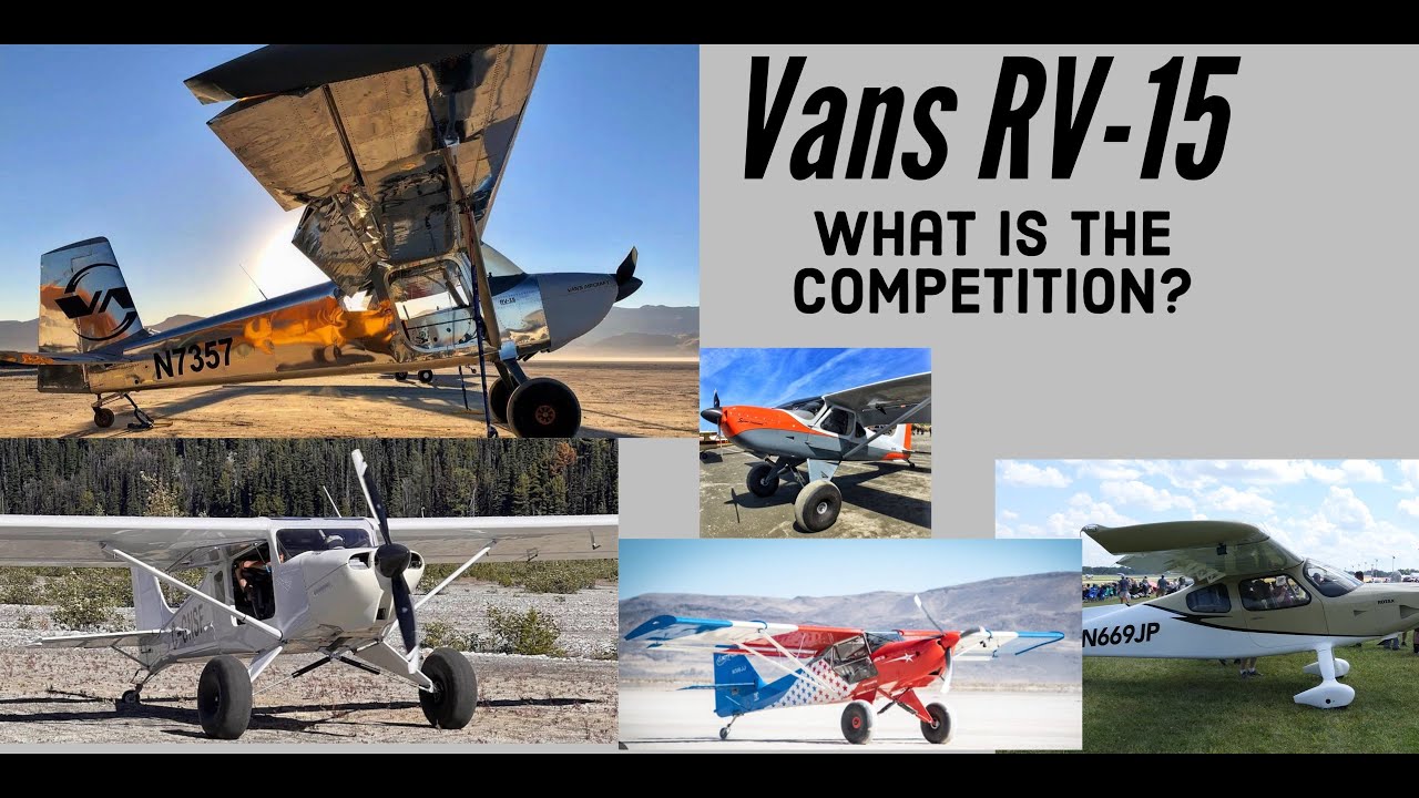 Aviation: Vans RV Aircraft - Vans RV-15, What is the competition? An overview of the RV-15 and a ...