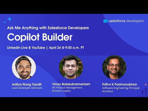 Copilot Builder: Ask Me Anything with Salesforce Developers | April 2024