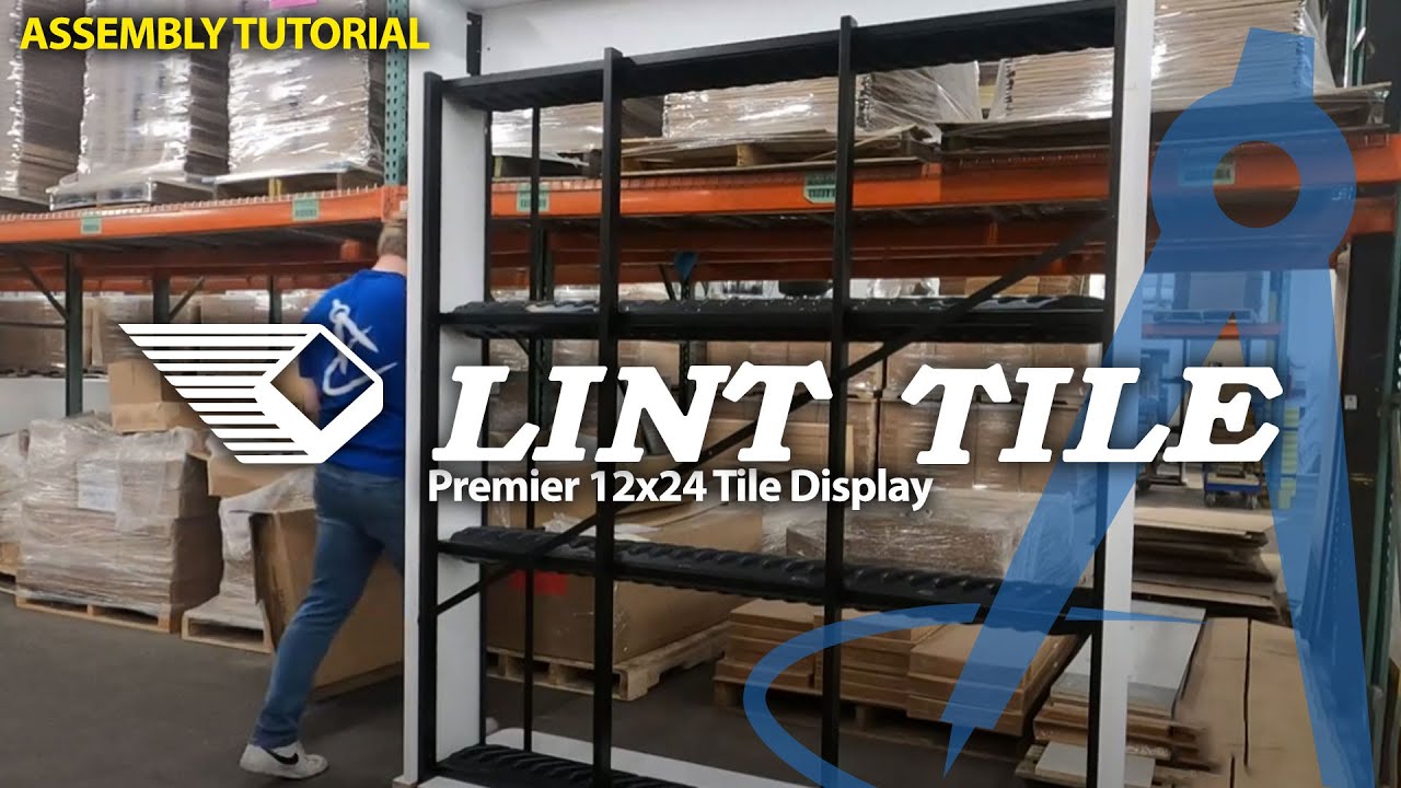 Lint Tile - Premier 12x24 Tile Display | Assembly Tutorial