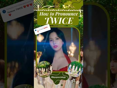 How to Pronounce #twice Member Names by a Native Korean Speaker 🩷 #kpop #kpopnames #트와이스