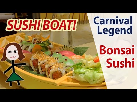 We Got the SUSHI BOAT at Bonsai Sushi on the Carnival Legend